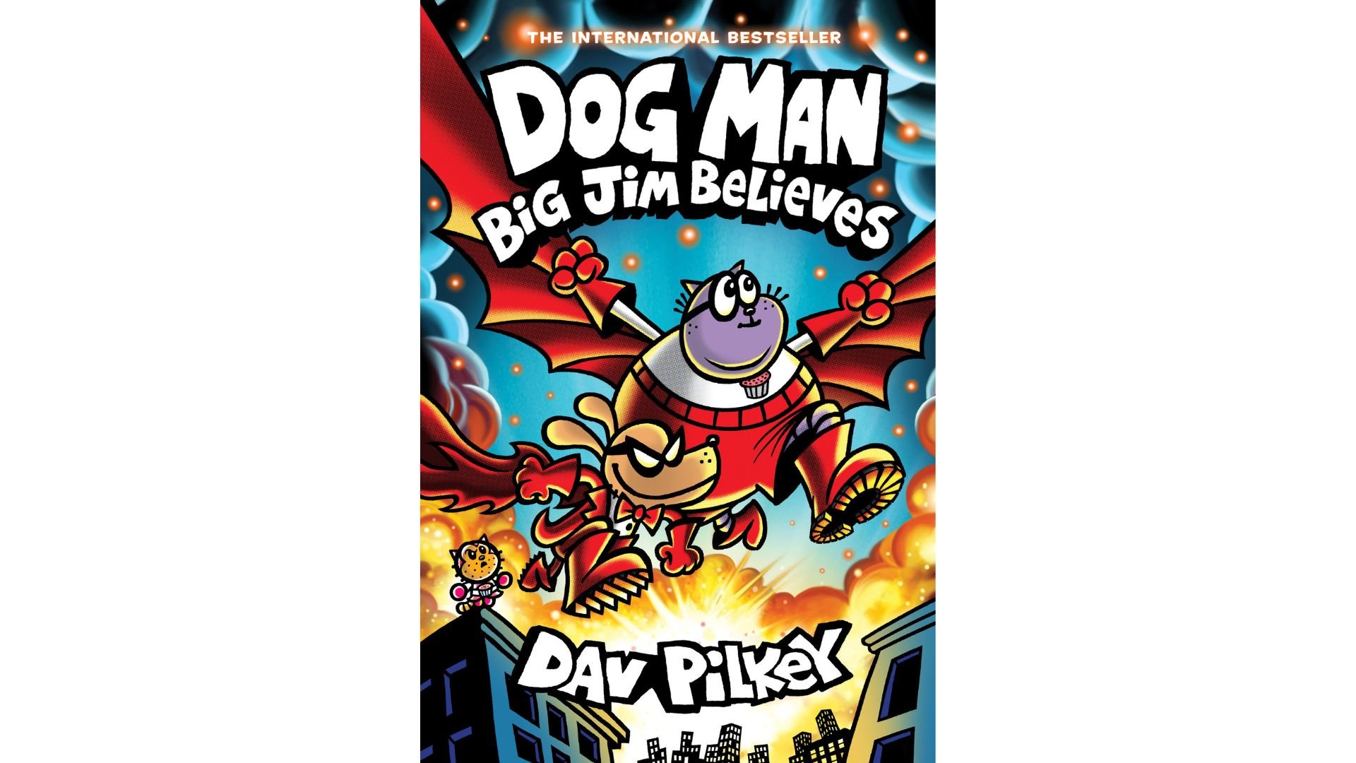 Dog Man: Big Jim Believes by Dav Pilkey Coming November 11, 2025